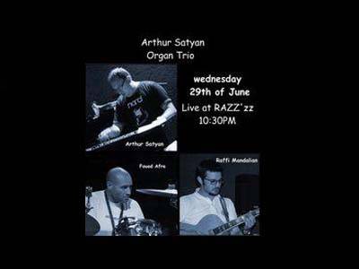 Arthur Satyan Organ Trio Live @ RAZZ'zz