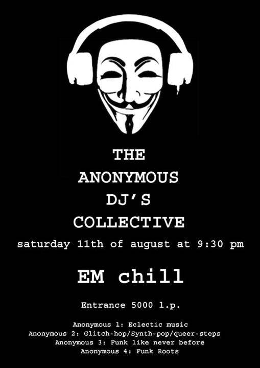 The Anonymous DJ's Collective at EM Chill