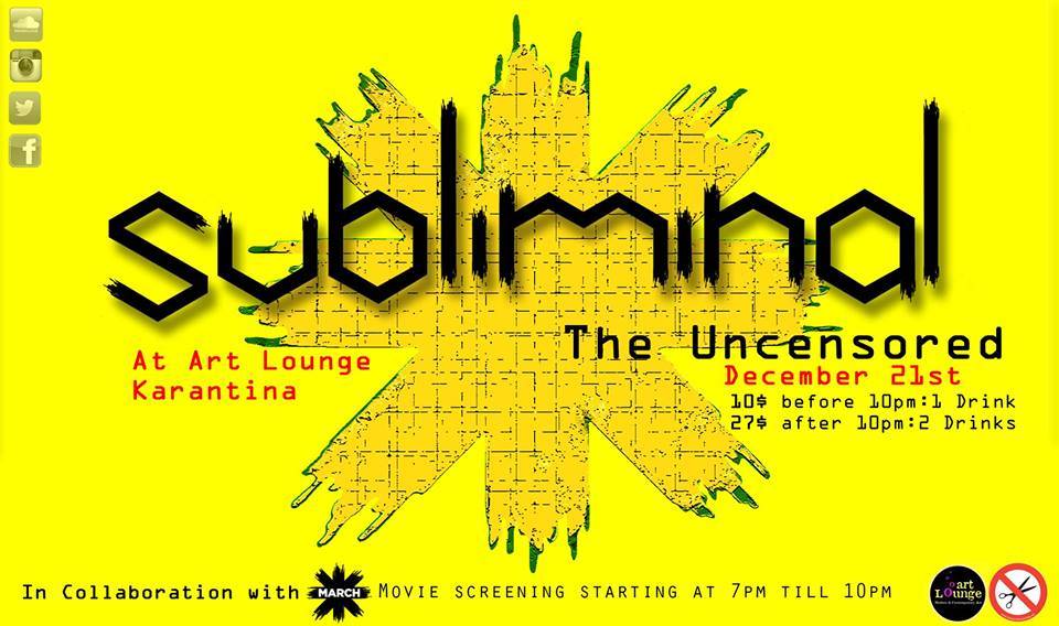 Subliminal 'The Uncensored' at Art Lounge
