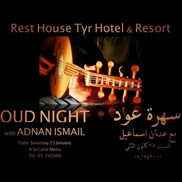 Oud Night at the Tyr Rest House