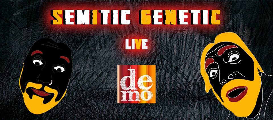 Semitic Genetic Live at Demo