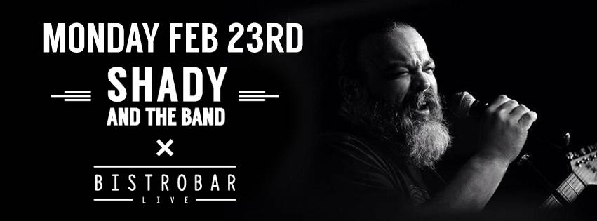 Shady and The Band Live at BistroBar