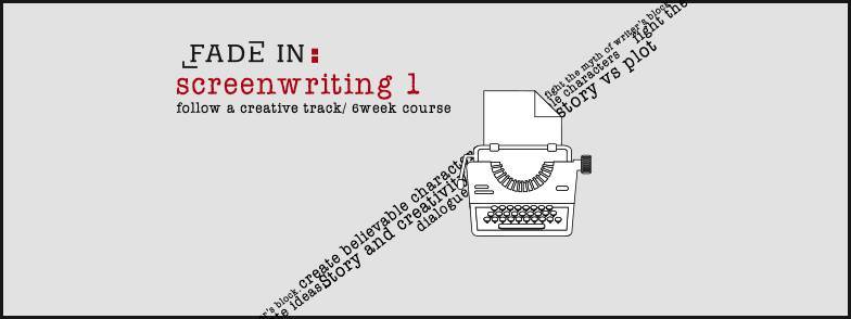 Screenwriting I : Creative Track Program