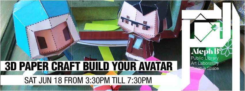 3D Paper Craft Workshop - Build your avatar