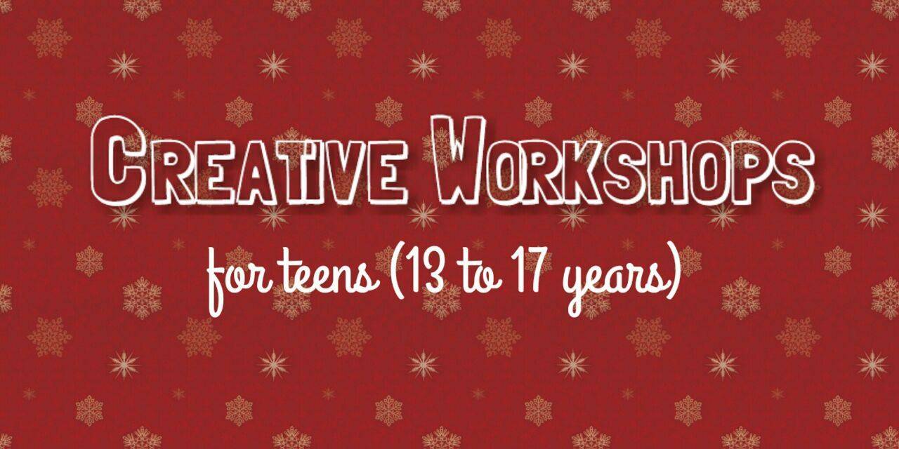 Creative Workshops for Teens
