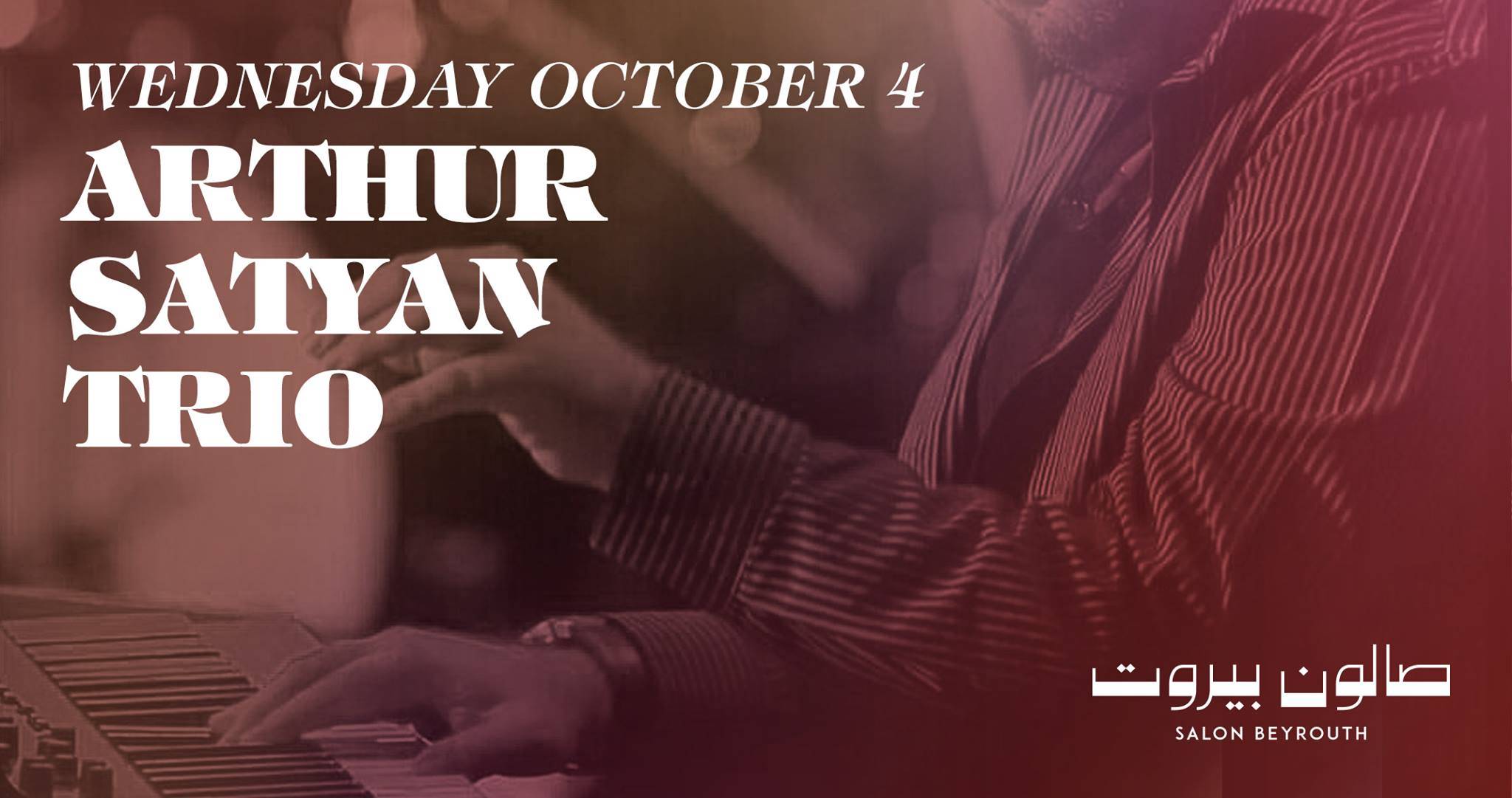 The Arthur Satyan Trio at Salon Beyrouth