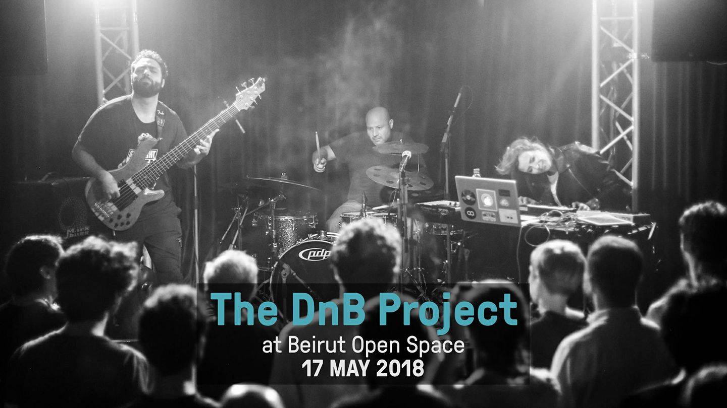 The DnB Project - Live at Beirut Open Space