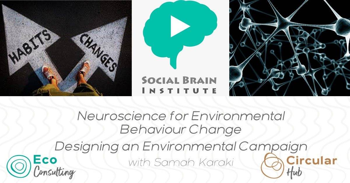 Neuroscience for Environmental Behaviour Change