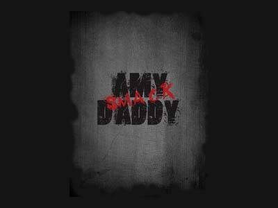Amy Smack Daddy Live