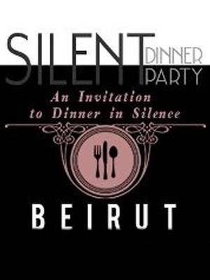 Beirut Silent Dinner Party