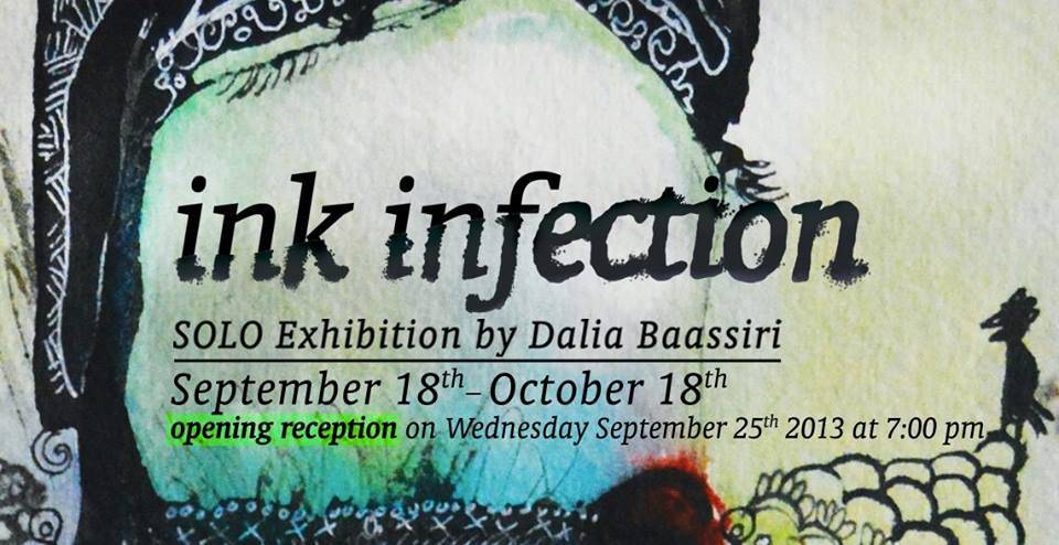 Ink Infection Exhibition by Dalia Baassiri﻿