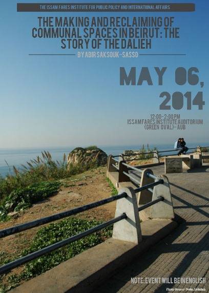 The Making and Reclaiming of Communal Spaces in Beirut: The Story of ...