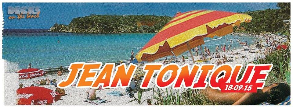 Decks On The Beach: Jean Tonique