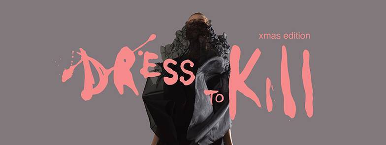 Dress to Kill - Christmas Edition