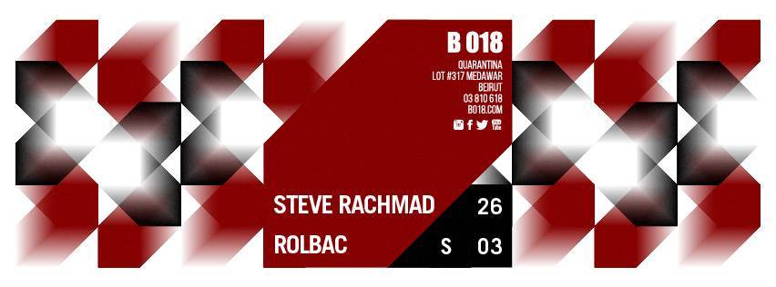 Steve Rachmad, Rolbac at B018