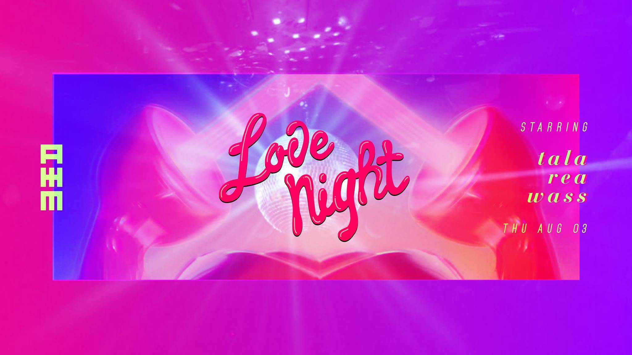 AHM: Love Night