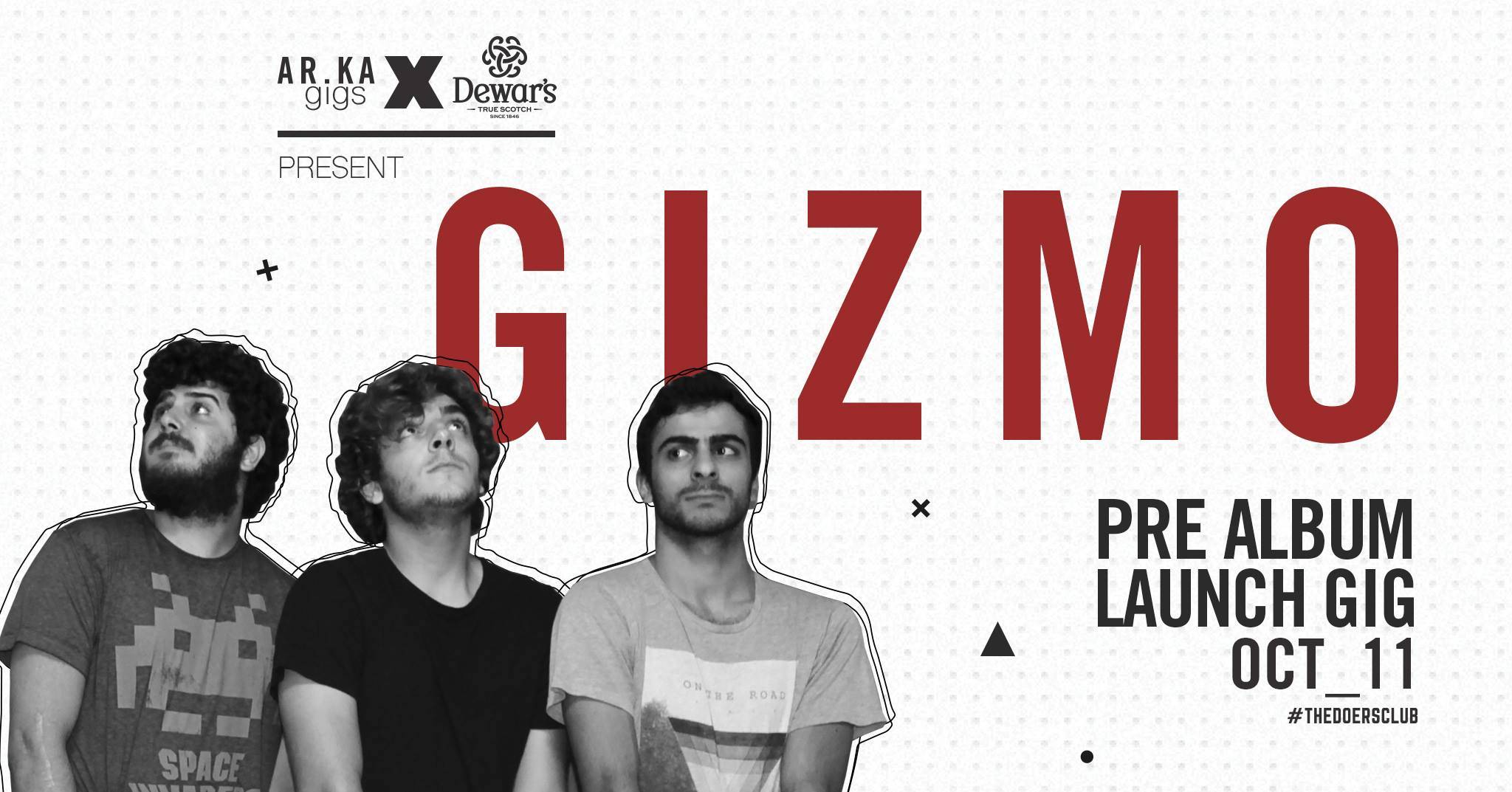 AR_KA Gigs x Dewar's: GIZMO