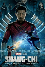 Shang - Chi : The Legend of the 10 Rings